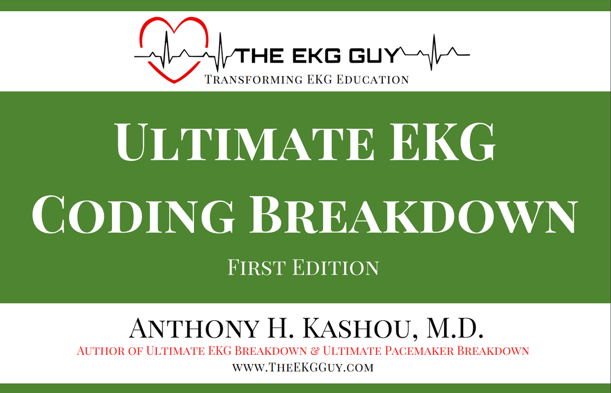 Ultimate EKG Coding Breakdown (1st Ed) – The EKG Guy